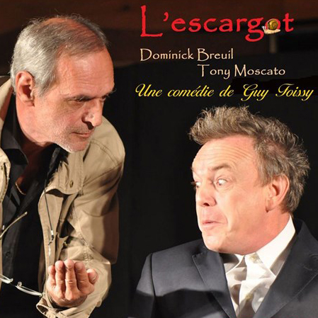 L’escargot de Guy Foissy par Tony Moscato et Dominique Breuil - Théâtre ...