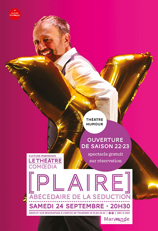 [Plaire] abécédaire de la séduction / Ouverture de Saison - Théâtre ...